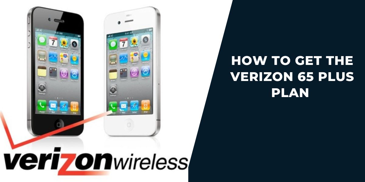 What is the Verizon 65 Plus Plan for Seniors? Guide 2025
