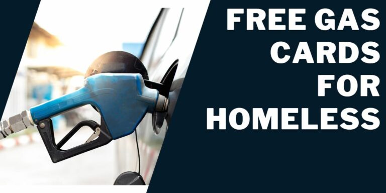 Free Gas Cards for Homeless: Top 5 Vouchers, How to Get 2026