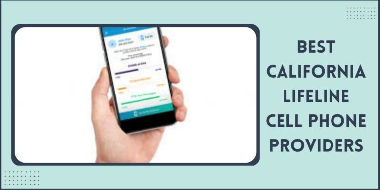 Best California Lifeline Cell Phone Providers: Top 5 (2025)