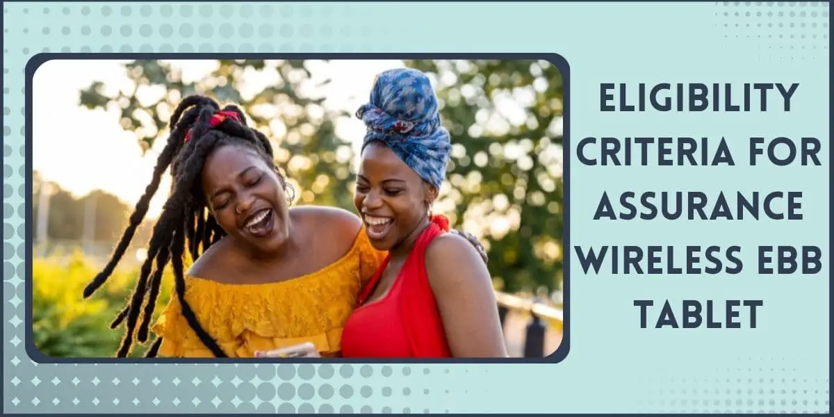 Assurance Wireless EBB Tablet - How to Get & Top 5 Programs