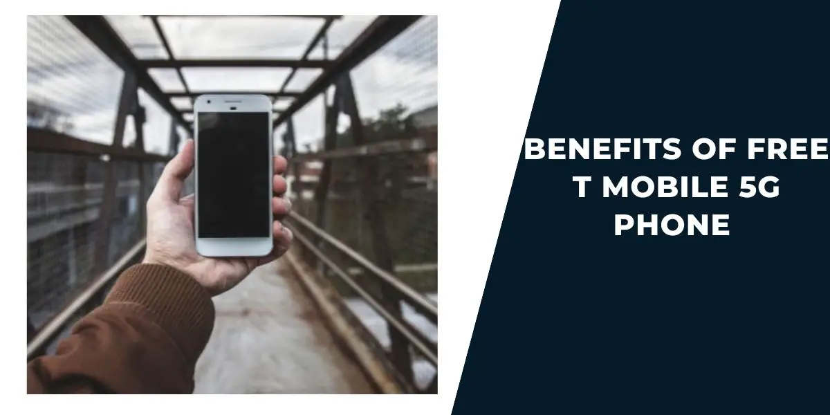 Free 5G Phone T Mobile (2023): How to Get, Promotion