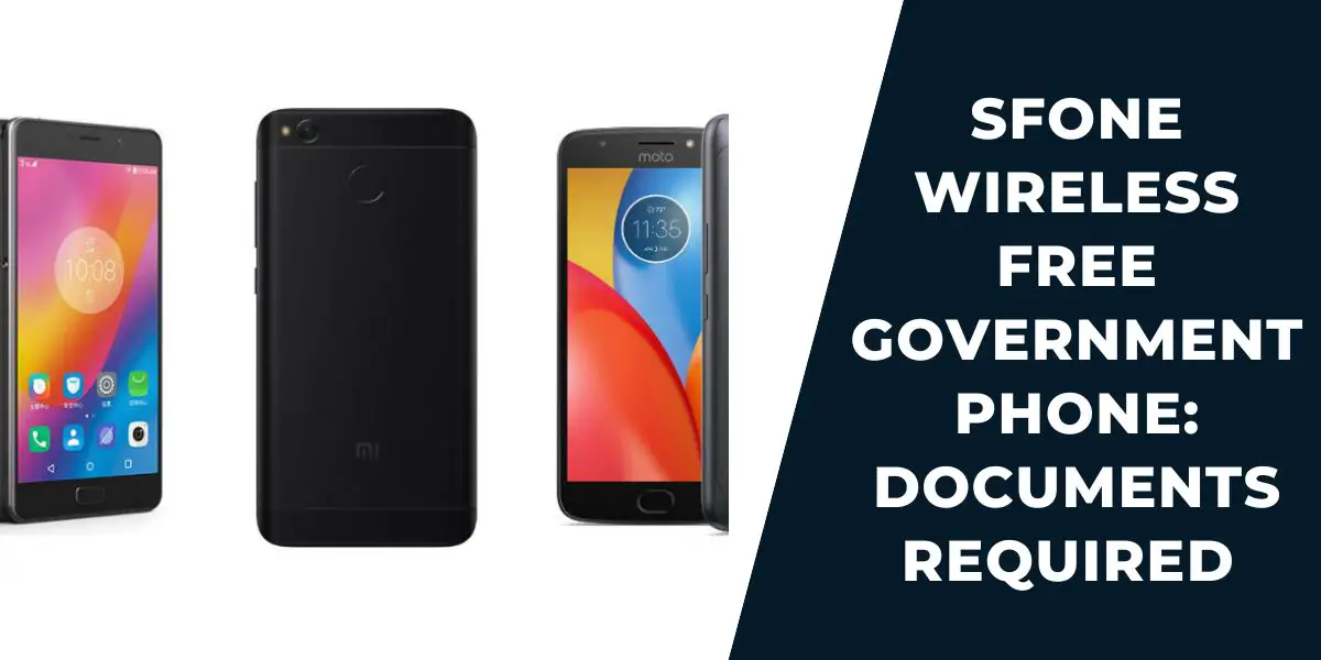 Sfone Wireless Free Government Phone: How to Apply & Get