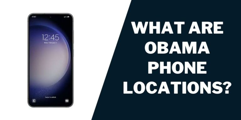 Obama Phone Locations: Where to Get Free Stands Near Me 2024