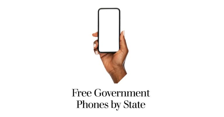 Free Government Phones by State: All Providers, How 2024