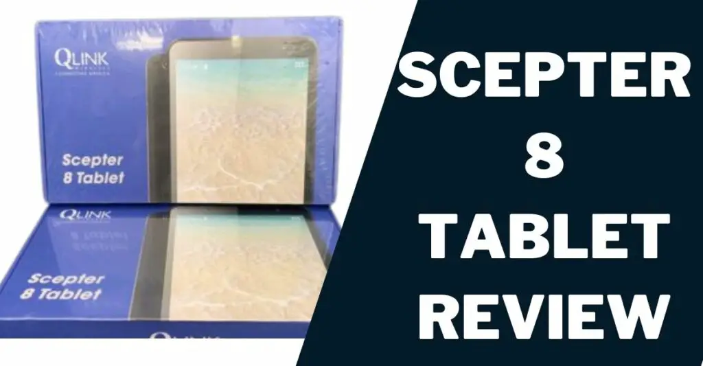 Scepter 8 Tablet Review from Qlink Wireless: Specs (2025)