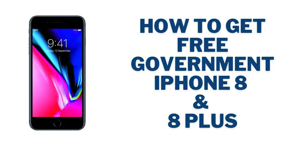 Free Government iPhone 8 & Plus: How to Get & Where (2023)