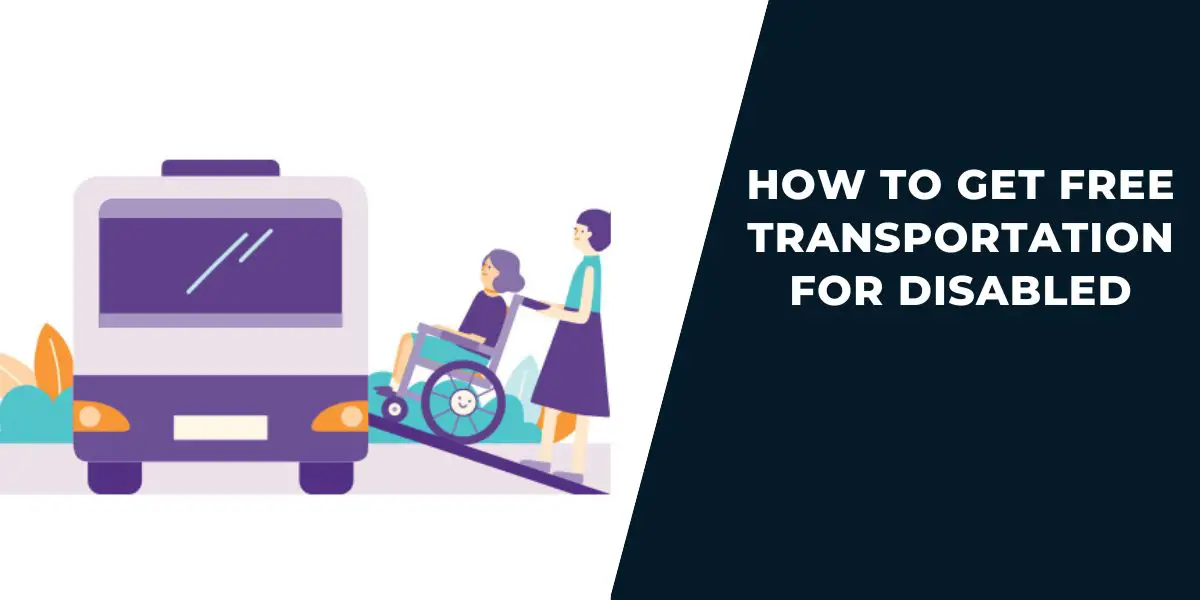 Free Transportation for Disabled: Top 5 Services, How to Get