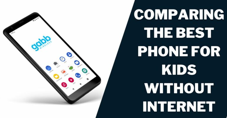 Best Phone for Kids Without Internet: Top 10 Picks (2023)