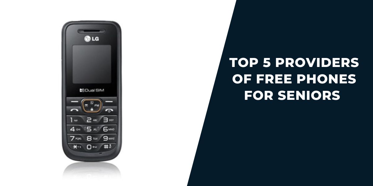 Free Phones for Seniors: Top 5 Providers & How to Get (2025)