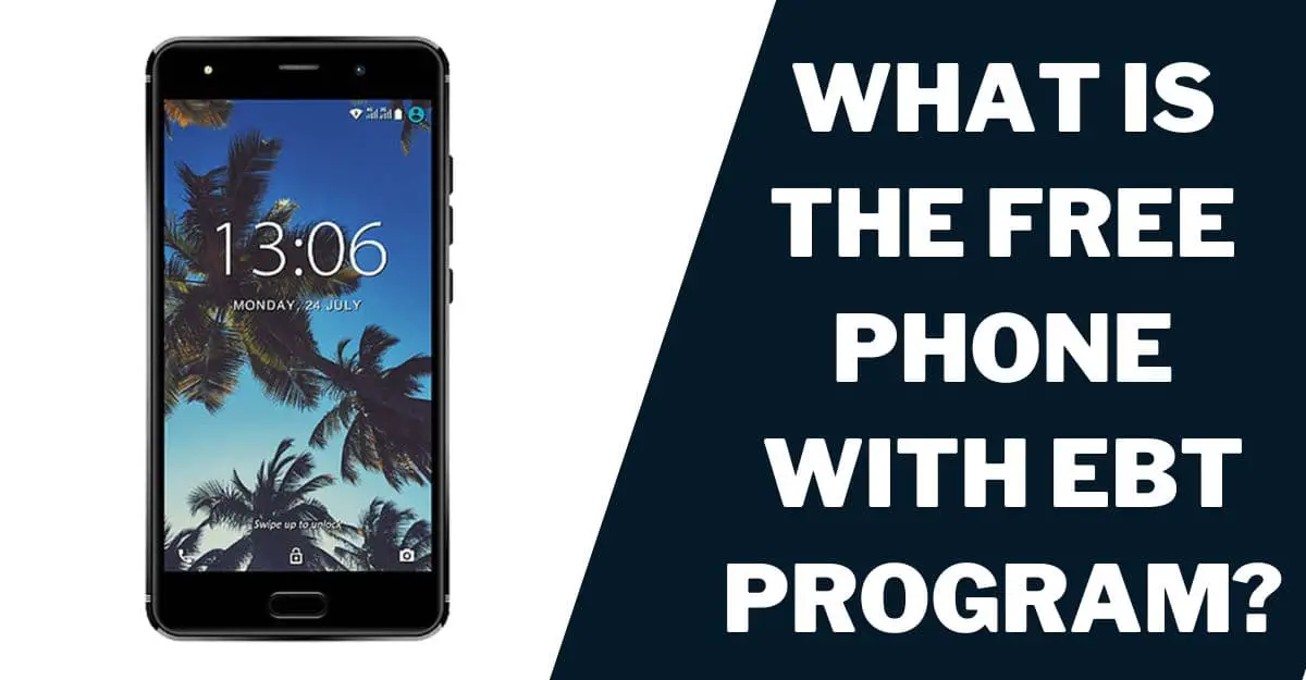 Free Phone with Food Stamps, EBT: How to Get (2024)