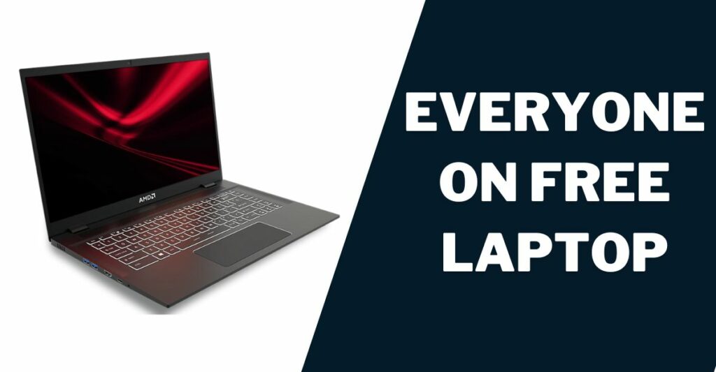 Everyone on Free Laptop: How to Get, Top 5 Models (2026)