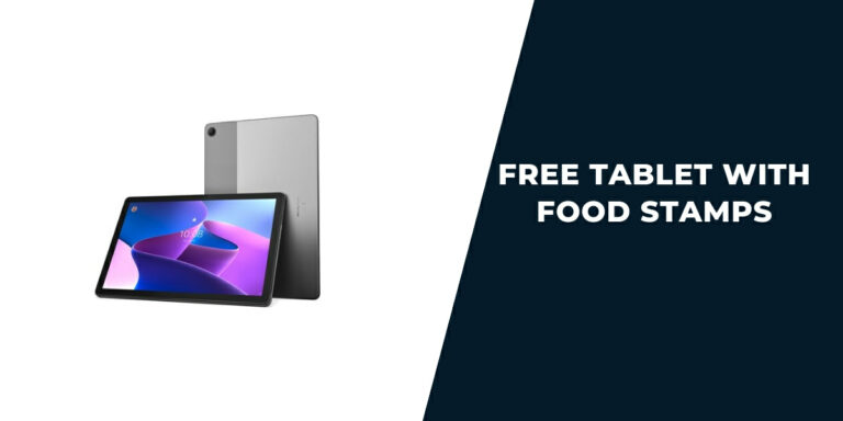Free iPad with EBT, Food Stamps: How to Get, Programs (2023)