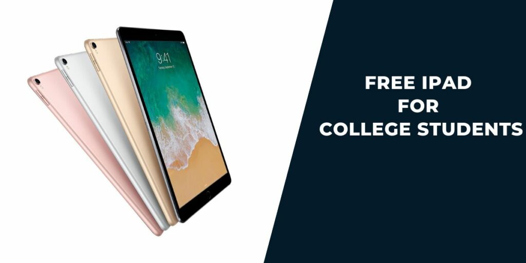 Free iPad for College Students: How to Get & Where (2026)