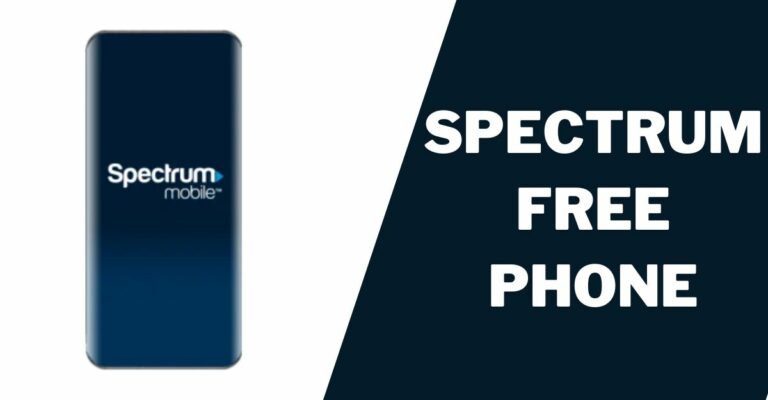 Spectrum Free Phone: How to Get from Wireless Provider 2023