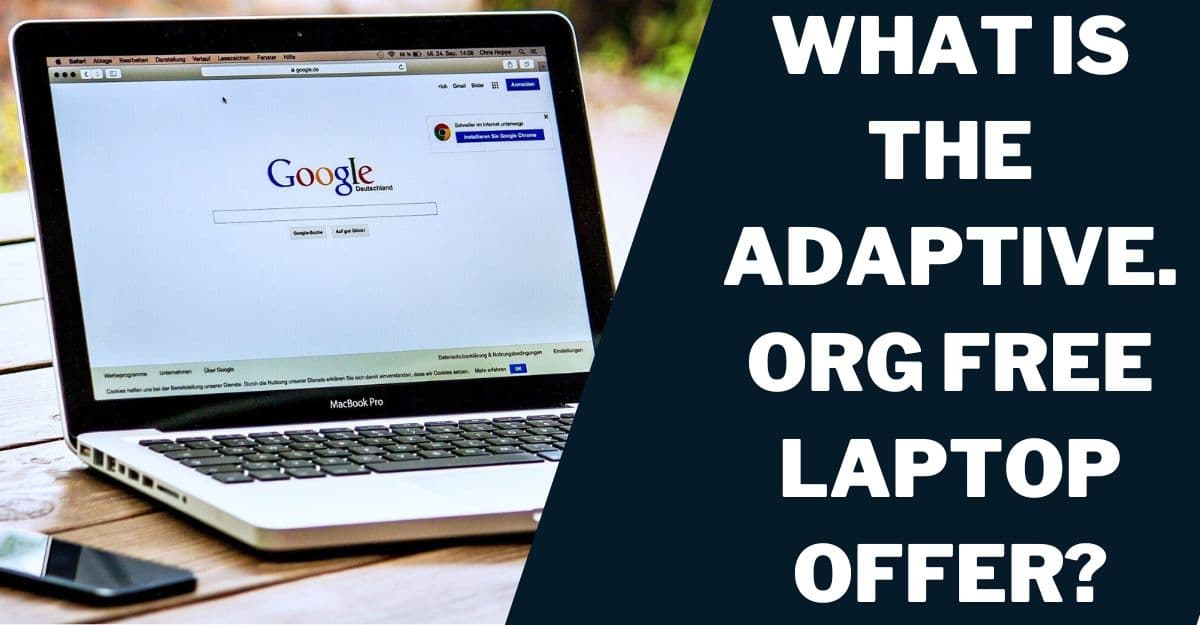 Adaptive.org Free Laptop: How to Get, Eligibility (2024)