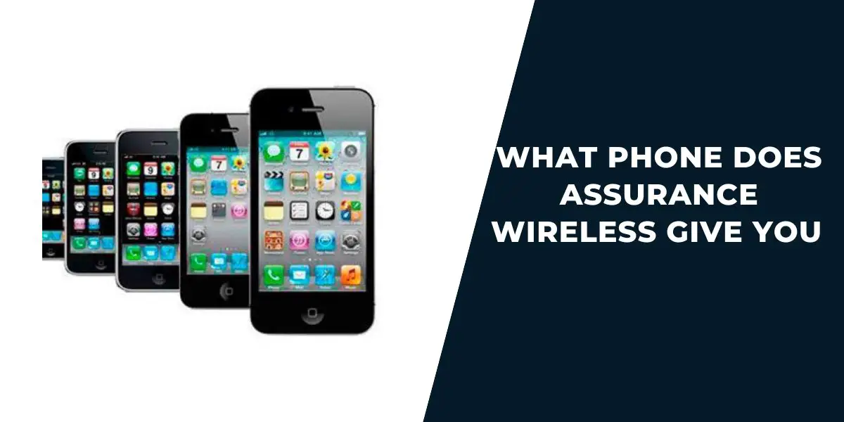 What Phone Does Assurance Wireless Give You? (2026)