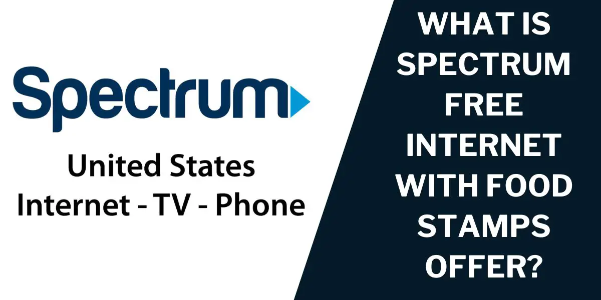 Spectrum Free Internet with Food Stamps: How to Get (2025)