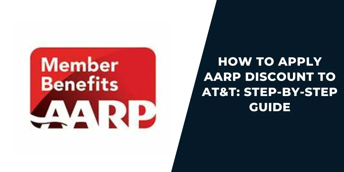 How to Apply AARP Discount to AT&T: Top 3 Ways (2026)