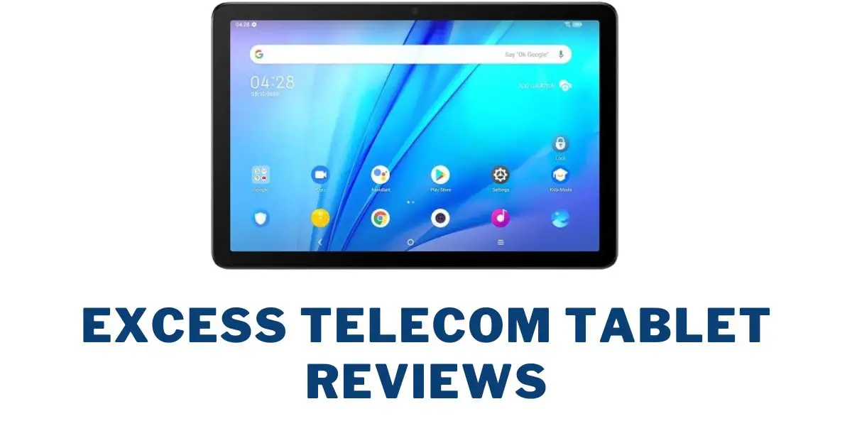 Excess Telecom Tablet Reviews: Features, Pros, Cons 2025