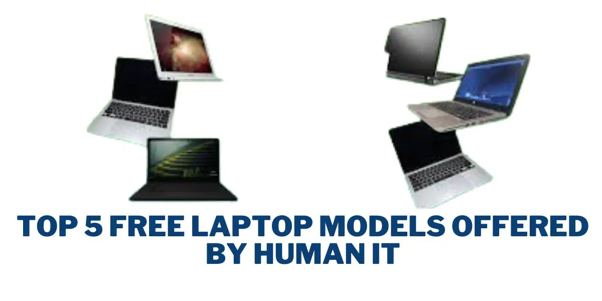 Human IT Free Laptop: How to Get (2025)